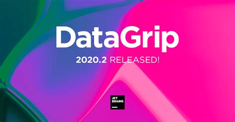 Datagrip 2021 1 Редактирование прав контекстные шаблоны предсказуемая навигация и не только