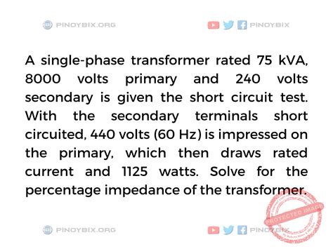 Solution Solve For The Percentage Impedance Of The Transformer