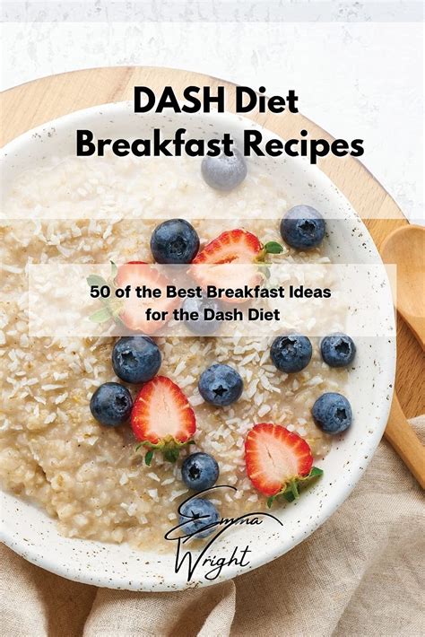 Dash Diet Breakfast Recipes 50 Of The Best Breakfast Ideas For The