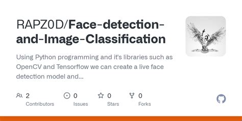 Github Rapz0dface Detection And Image Classification Using Python