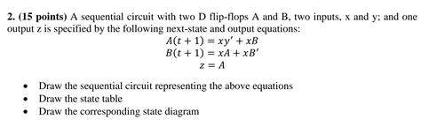 Solved 2 15 Points A Sequential Circuit With Two D