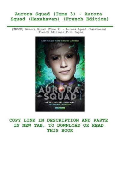 {ebook} Aurora Squad Tome 3 Aurora Squad Haxahaven French