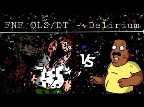 Fnf Qls Dt Delirium Fan Made Mod Review 🎶 Youtube