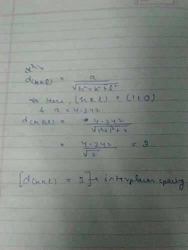 The Interplanar Spacing Of 110 Planes In A Cubic Unit Cell With Lattice Parameter A 4 242 Is