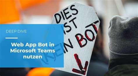 Deep Dive Web App Bot In Microsoft Teams Nutzen Applied Technologies Gmbh