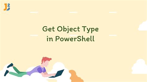 Get Object Type In Powershell 2 Ways Java2blog