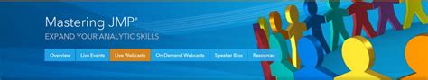 The Mastering Jmp® Series Offers Webcasts For Jmp® Users Ready To Grow Their Ski Jmp User