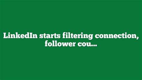 Linkedin Starts Filtering Connection Follower Counts Yo Seo Tools
