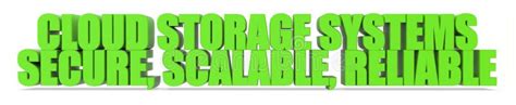 Cloud Storage Systems Secure Scalable Reliable 3d Text Stock