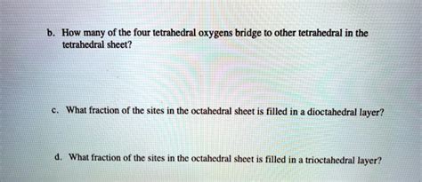 Solved B How Many Of The Four Tetrahedral Oxygens Bridge To Other