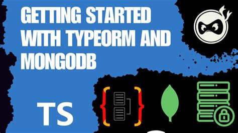 Getting Started With Typeorm And Mongodb Youtube