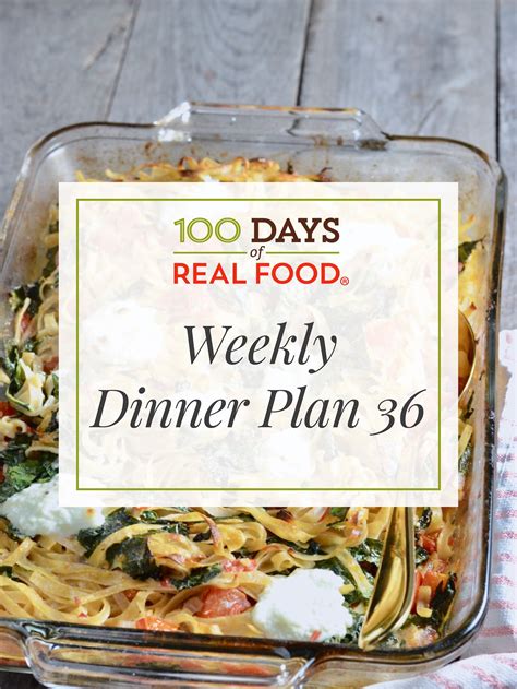Real Food Dinner Plan Week 36 ⋆ 100 Days Of Real Food