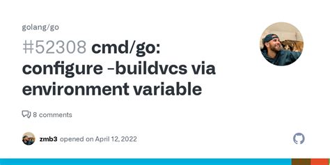 Cmd Go Configure Buildvcs Via Environment Variable Issue 52308 Golang Go GitHub