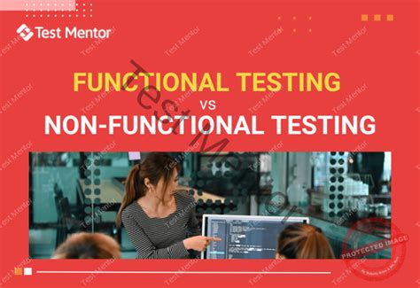 Phân Biệt Functional Testing Và Non Functional Testing Trong Kiểm Thử Test Mentor