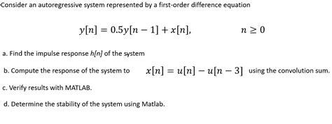 Consider An Autoregressive System Represented Studyx