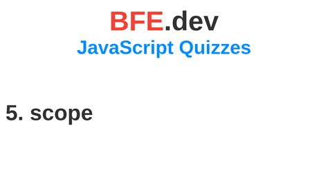 5 Scope BFE Dev Prepare For Front End Job Interviews