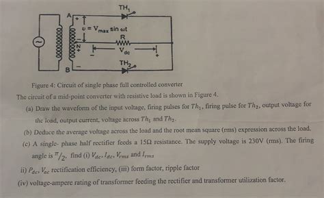 Solved Figure Circuit Of Single Phase Full Controlled Chegg