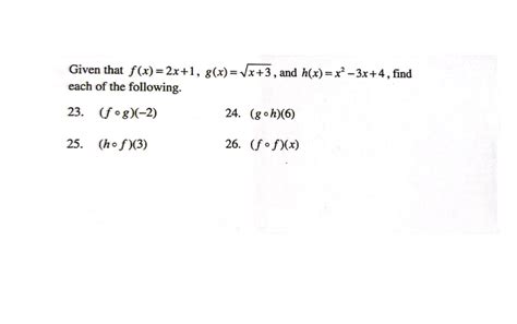 Solved Given that f(x)=2x+1,g(x)=x+3, and h(x)=x2−3x+4, find | Chegg.com