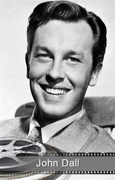 John Dall Personajes De Hollywood Actriz De Cine Cine Mudo