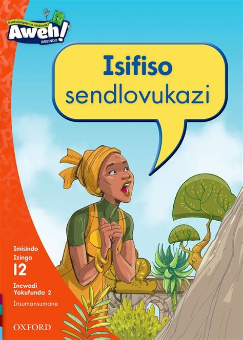 Aweh Isizulu Reading Scheme Grade 3 Level 12 Reader 2 Isifiso Sendlov