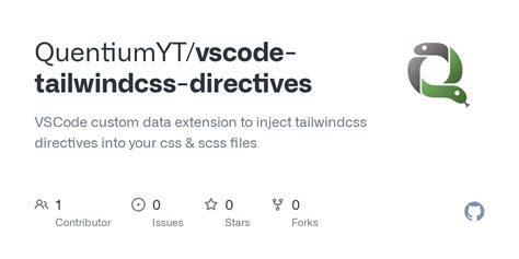 Github Quentiumytvscode Tailwindcss Directives Vscode Custom Data Extension To Inject