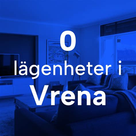 Lediga Lägenheter Att Hyra I Vrena Rentumo