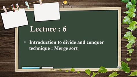 Design And Analysis Of Algorithm Daa Chap 01 Lecture 06 Introduction To Merge Sort Youtube