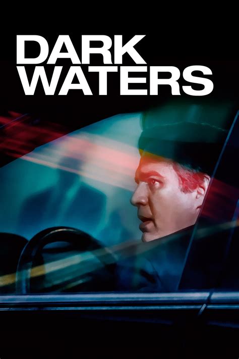 Dark Waters 2019 Posters — The Movie Database Tmdb
