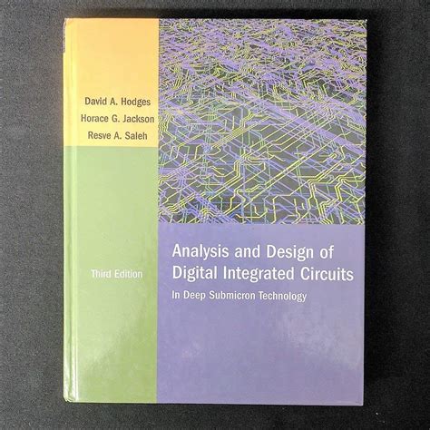 Analysis And Design Of Digital Integrated Circuits In Deep Submicron