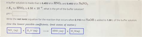 solved a buffer solution is made that is 0 493m ﻿in hno2
