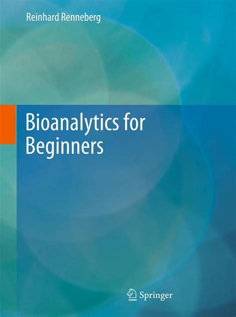 Bioanalytics For Beginners Nhbs Academic And Professional Books