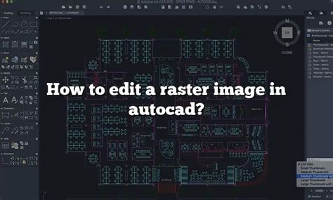 How To Edit A Raster Image In Autocad CADdikt