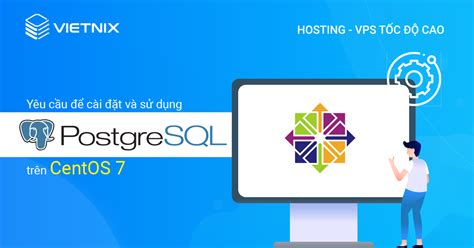 hướng dẫn cách cài đặt và sử dụng postgresql trên centos 7