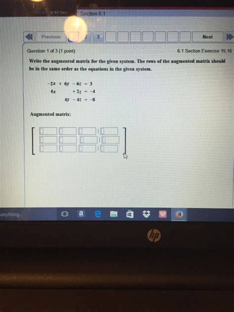 Solved Write The Augmented Matrix For The Given System The