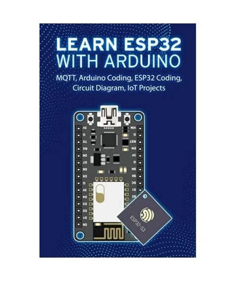 Learn Esp32 With Arduino Arduino Coding Esp32 Coding Circuit Diagram