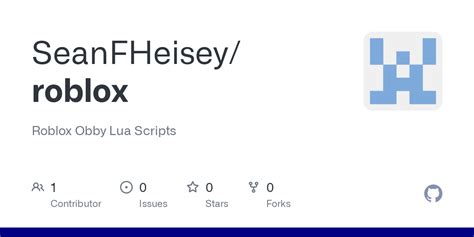 GitHub SeanFHeisey Roblox Roblox Obby Lua Scripts