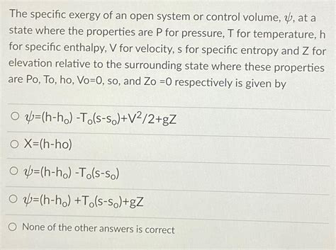 Solved The Specific Exergy Of An Open System Or Control