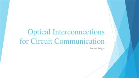 Ppt Optical Interconnections For Circuit Communication Powerpoint Presentation Id3461733