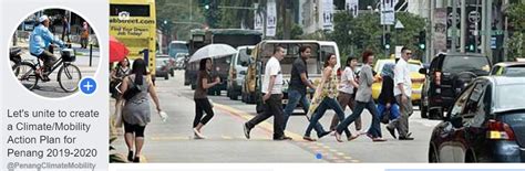 Coming Together To Create A Climate Mobility Action Plan For Penang In 2020 Small Is Beautiful