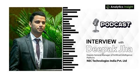 Exclusive Interaction With Deepak Jha General Manager Of Ai Platform