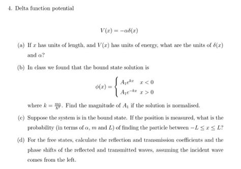 4 Delta Function Potential Vx−αδx A If X Has