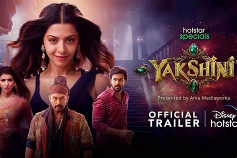 Yakshini Cast Crew Review Release Date Platform Trailer Filmy