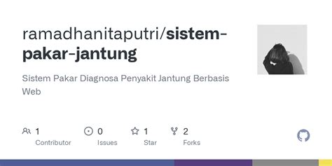 GitHub Ramadhanitaputri Sistem Pakar Jantung Sistem Pakar Diagnosa Penyakit Jantung Berbasis Web