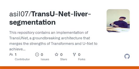 Transu Net Liver Segmentationtrans Unetipynb At Master · Asil07