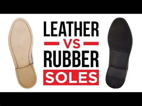 Synthetic Sole Vs Rubber Sole Vs Leather Sole Which Is Better