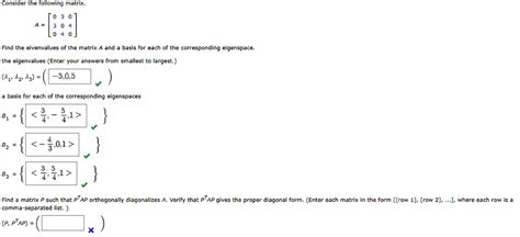 solved consider the following matrix a [[0 3 0] [3 0 4] [0 4 0]] find