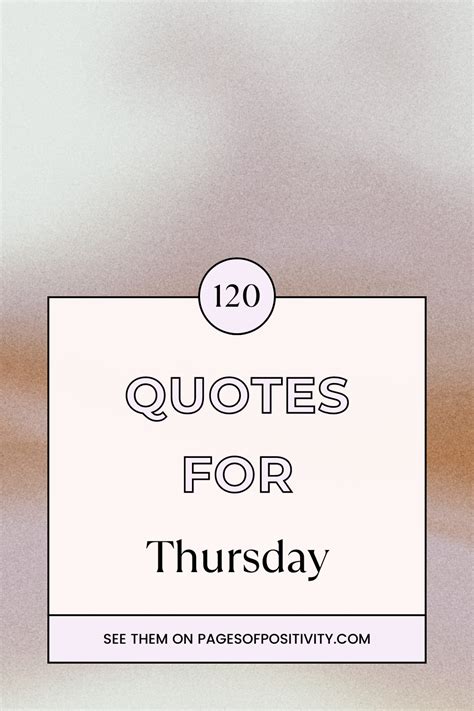 Positive Thursday Quotes To Motivate You Through The Day