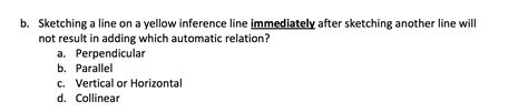 Solved B Sketching A Line On A Yellow Inference Line I