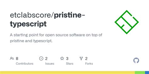 Github Etclabscore Pristine Typescript A Starting Point For Open Source Software On Top Of