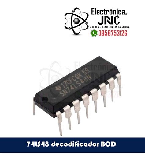 74ls48 Decodificador Bcd 7 Segmentos Catodo 7448 Electronica Jnc
